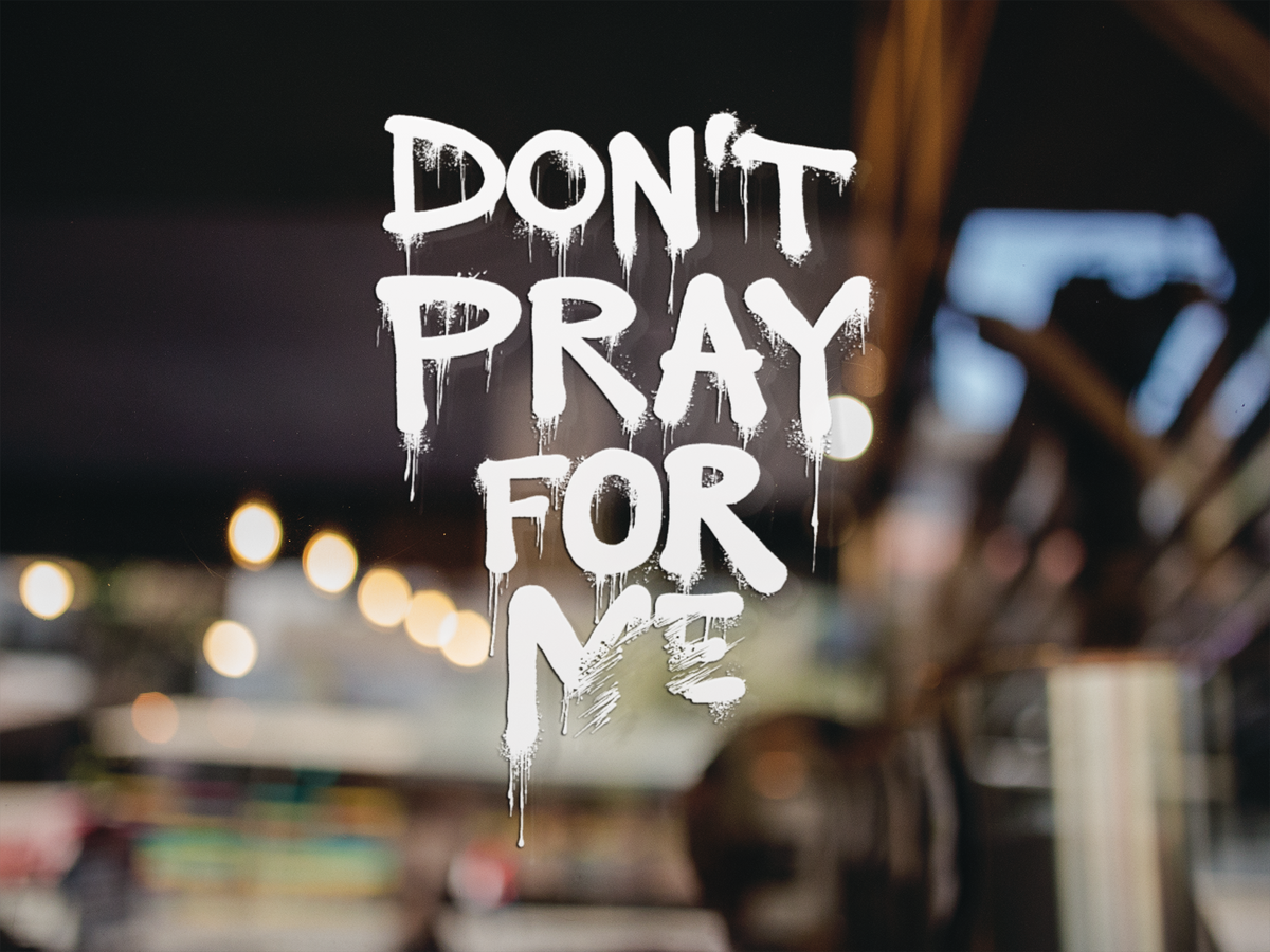 Don't Pray For Me Decal – INK POISONING APPAREL